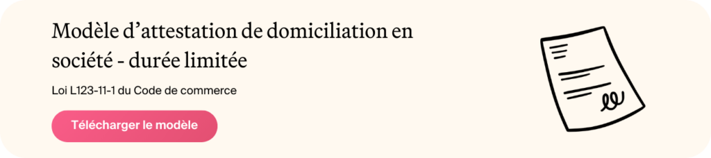 Attestation de domiciliation en société : nos modèles 2026